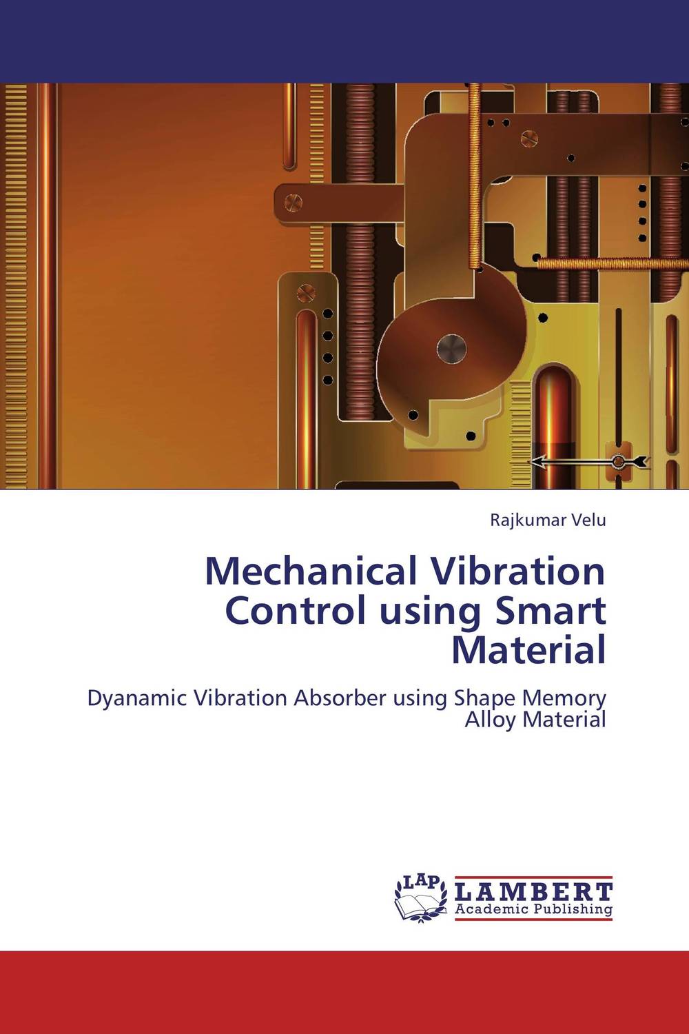 Mechanical Vibration Control using Smart Material. Купить книгу за 4792 ...