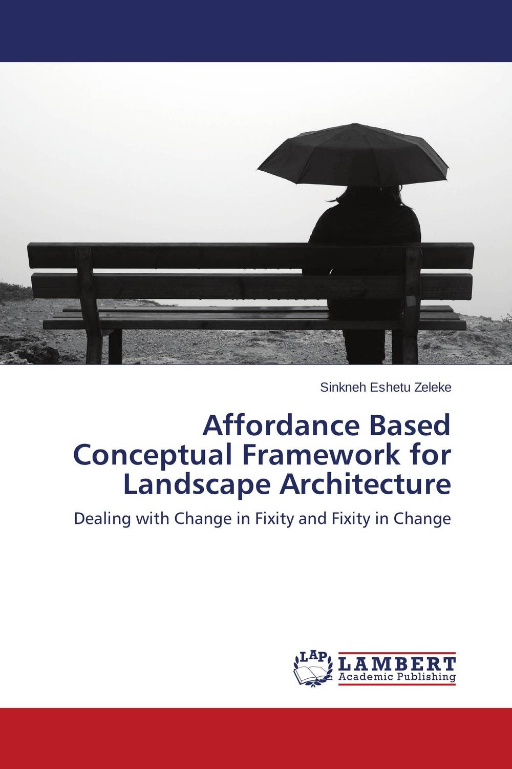 Affordance Based Conceptual Framework for Landscape Architecture ...
