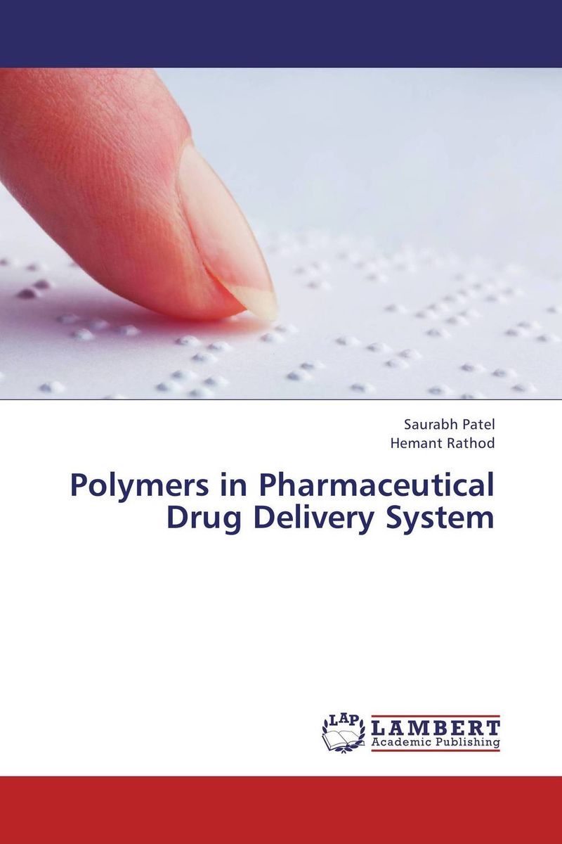 Polymers in Pharmaceutical Drug Delivery System. Купить книгу за 3511 руб.