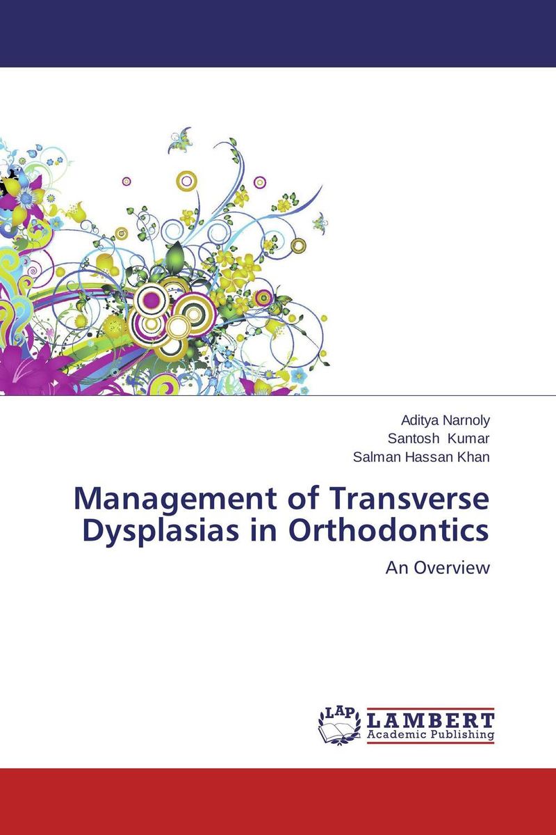 Management of Transverse Dysplasias in Orthodontics. Купить книгу за ...