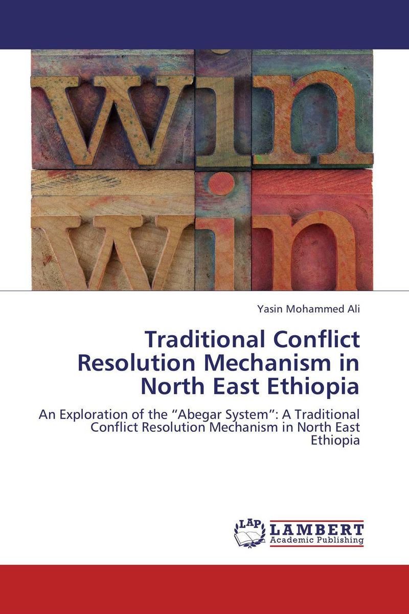 Traditional Conflict Resolution Mechanism in North East Ethiopia ...