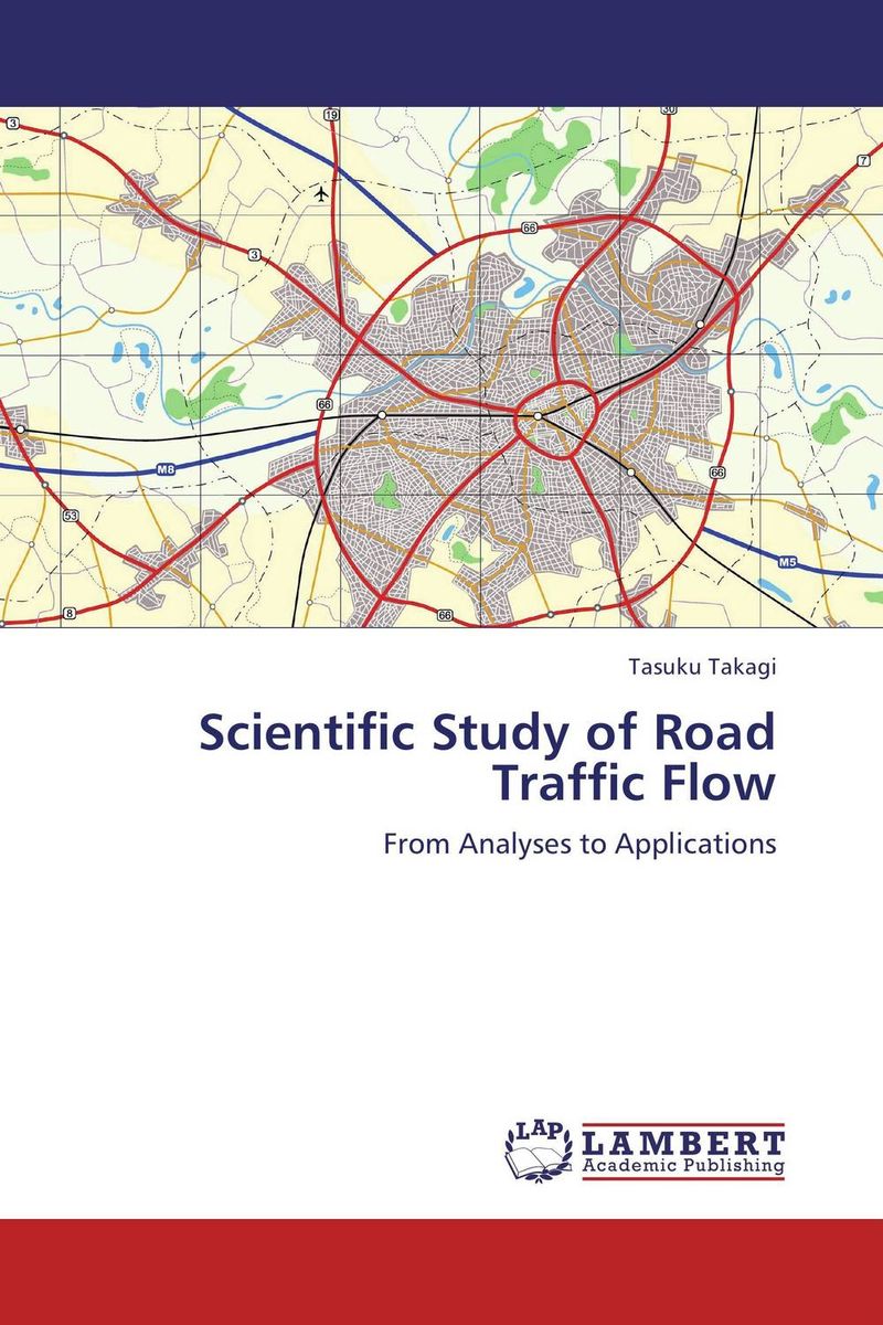 Scientific Study of Road Traffic Flow. Купить книгу за 5622 руб.